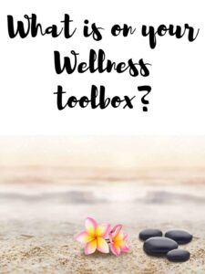Do you have a Wellness Toolbox?